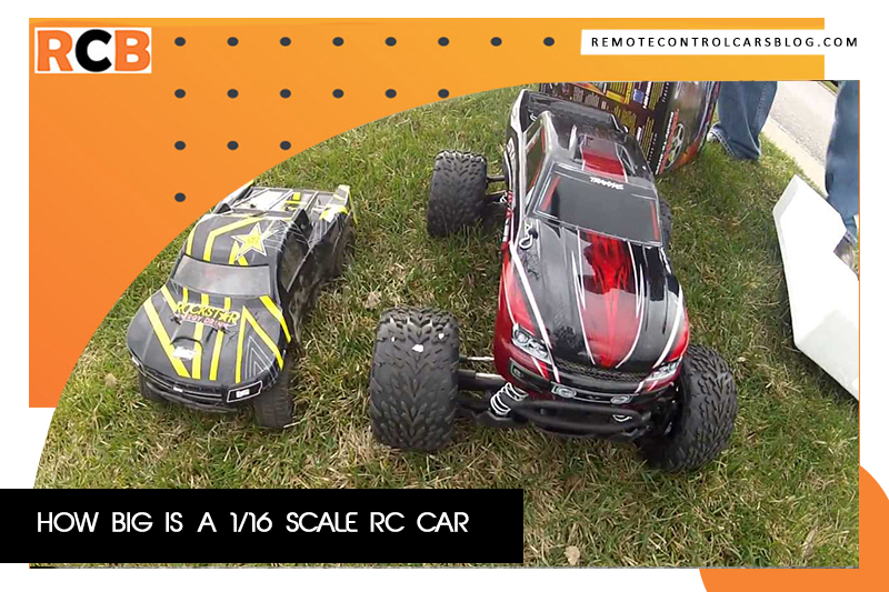 How Big Is A 1 16 Scale RC Car