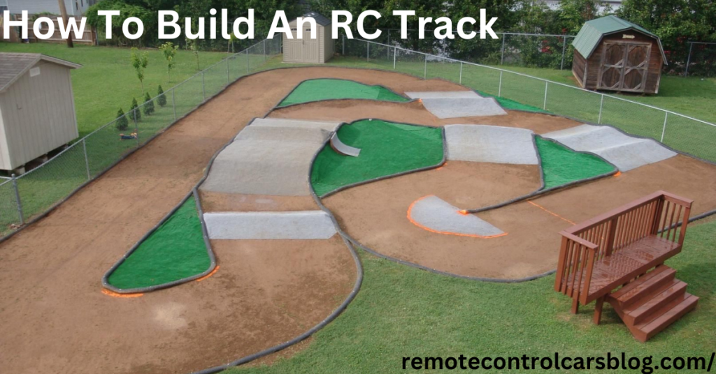 How To Build An RC Track